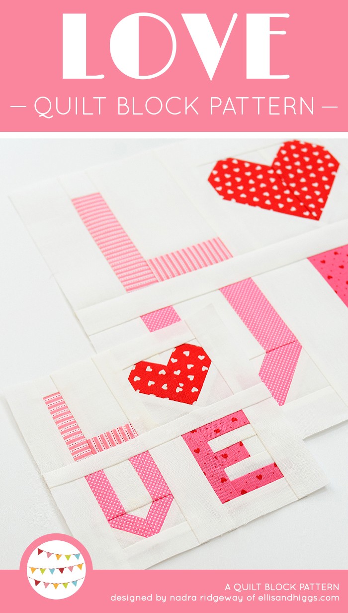 New Valentine's Day Quilt Patterns: Love Sign Quilt Block - ellis & higgs