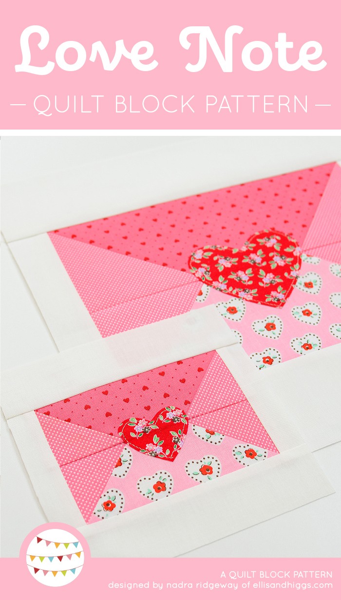 New Valentine's Day Quilt Patterns: Love Note Quilt Block - ellis & higgs