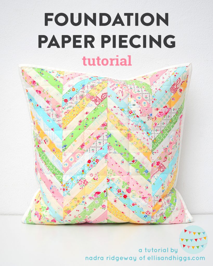 Foundation Paper Piecing Tutorial - ellis & higgs