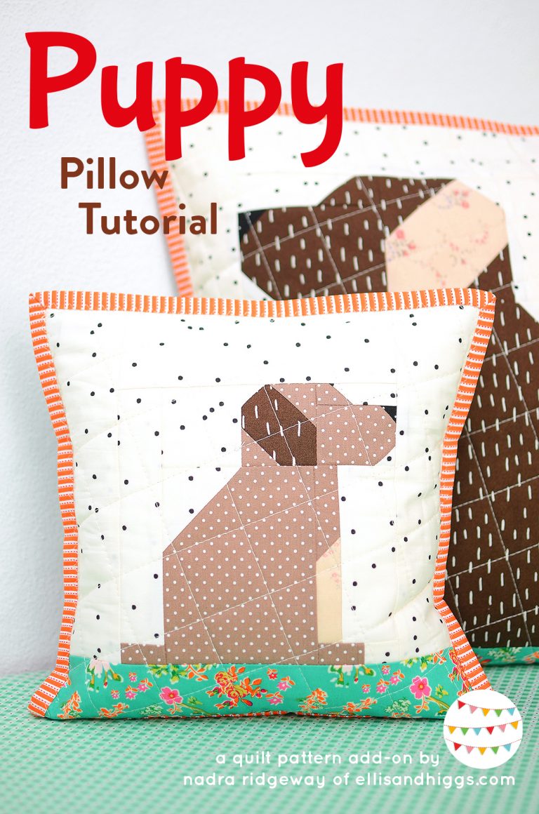 Quilted Puppy Pillow Tutorial & pattern add-on - ellis & higgs