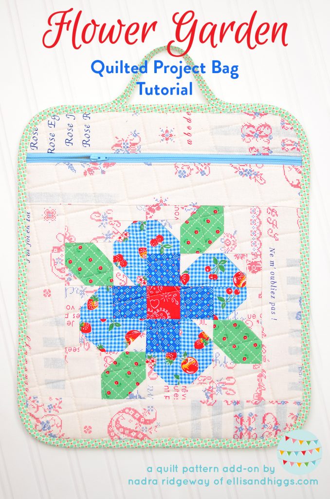 Quilted Project Bag - Tutorial & Pattern Add-on - ellis & higgs