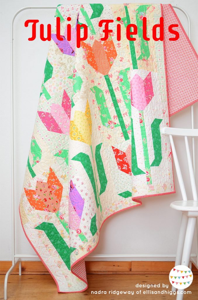 Out now - a Tulip Quilt to Celebrate Spring - ellis & higgs